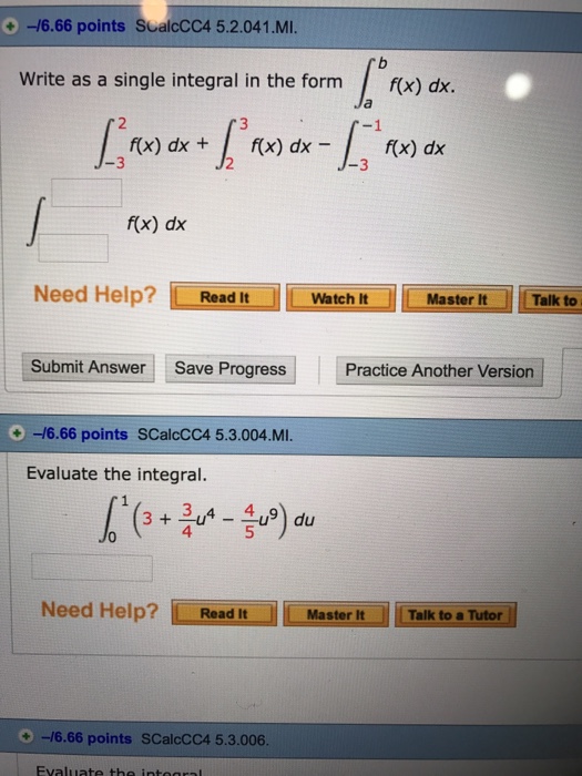 Solved Write as a single integral in the form integral^b_a | Chegg.com