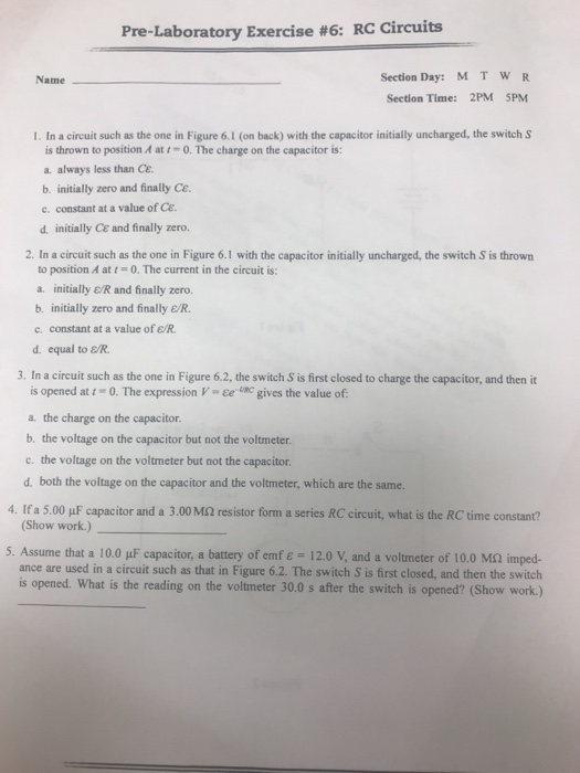 Solved Pre-Laboratory Exercise #6: RC Circuits Section Day: | Chegg.com