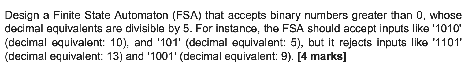 Solved Design a Finite State Automaton (FSA) ﻿that accepts | Chegg.com