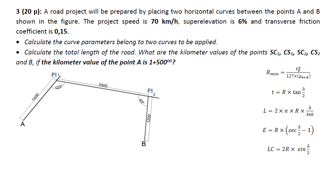 Solved 3 (20 p): A road project will be prepared by placing | Chegg.com
