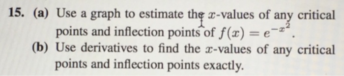 Solved (a) Use a graph to estimate the x-values of any | Chegg.com