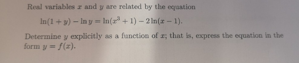 Solved Real variables x and y are related by the equation | Chegg.com