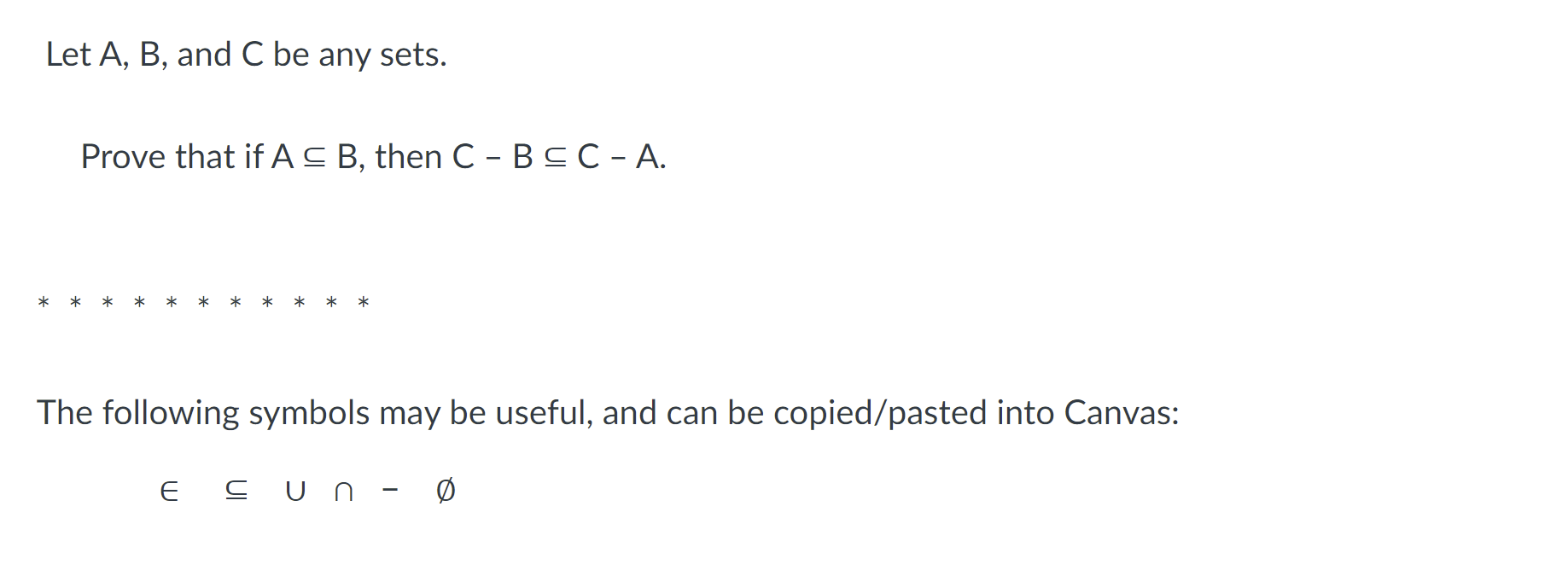 Solved Let A, B, and C be any sets. Prove that if A CB, then | Chegg.com