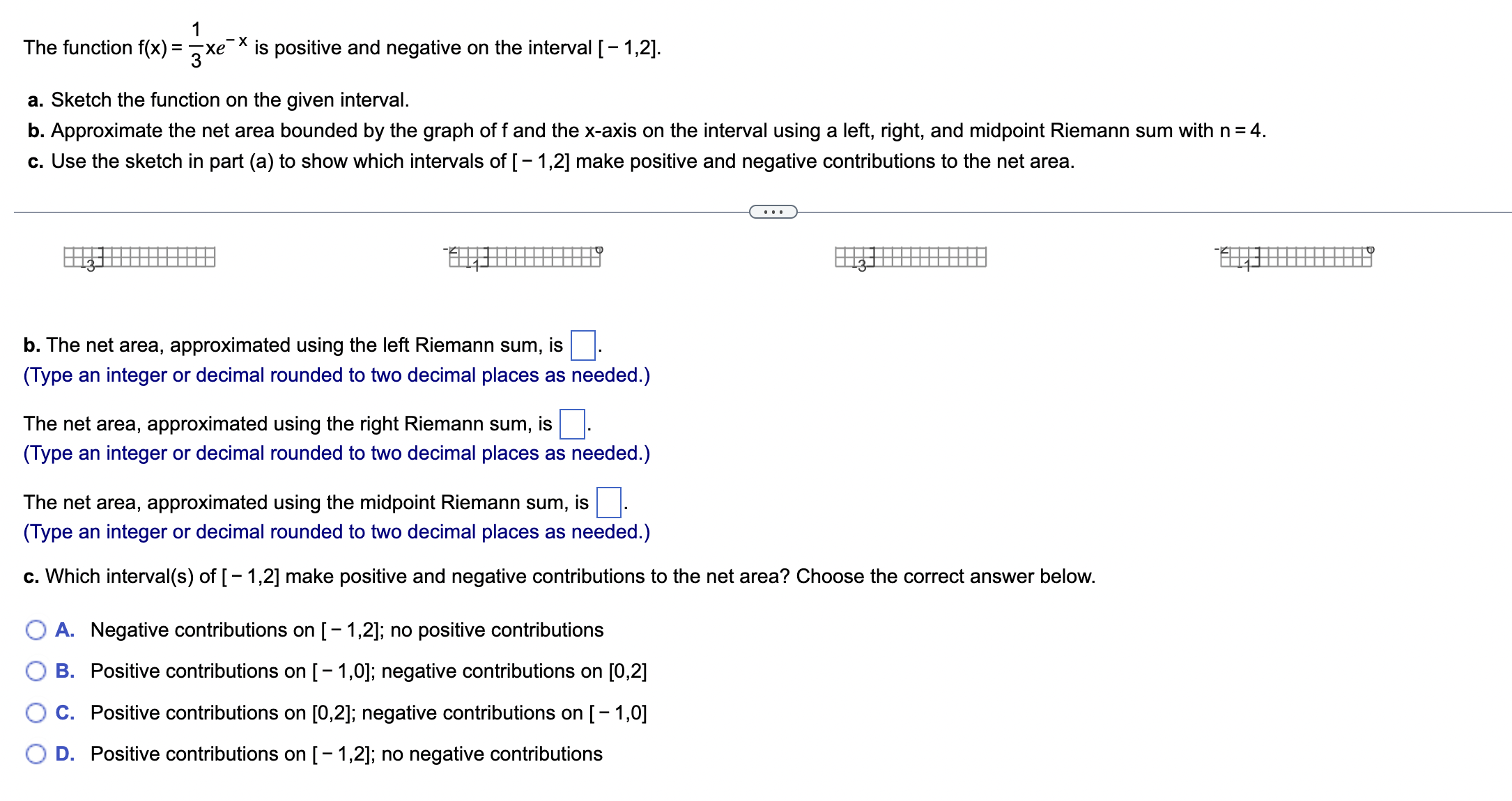 Solved The function f(x)=31xe−x is positive and negative on | Chegg.com