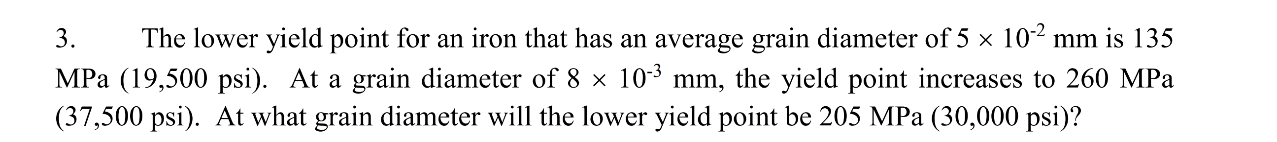 3. The lower yield point for an iron that has an | Chegg.com