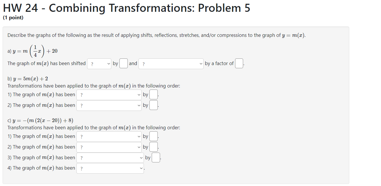 Solved HW 24 - Combining Transformations: Problem 5 (1 | Chegg.com