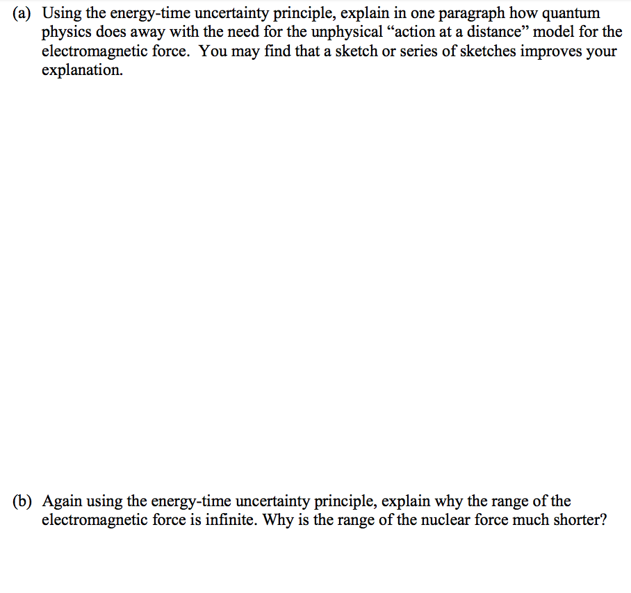 (a) Using the energy-time uncertainty principle, | Chegg.com