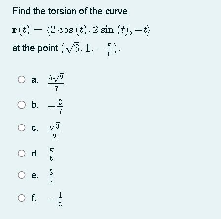 Solved Find the torsion of the | Chegg.com