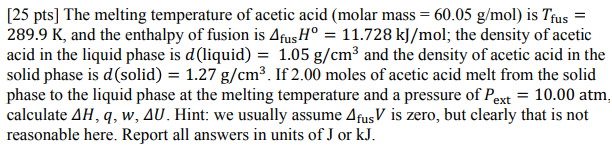Solved [25 pts] The melting temperature of acetic acid | Chegg.com