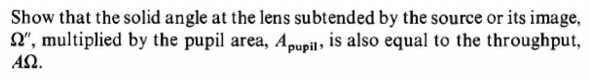Solved Show that the solid angle at the lens subtended by | Chegg.com