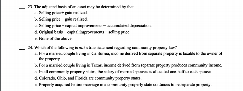 Solved 23. The adjusted basis of an asset may be determined | Chegg.com