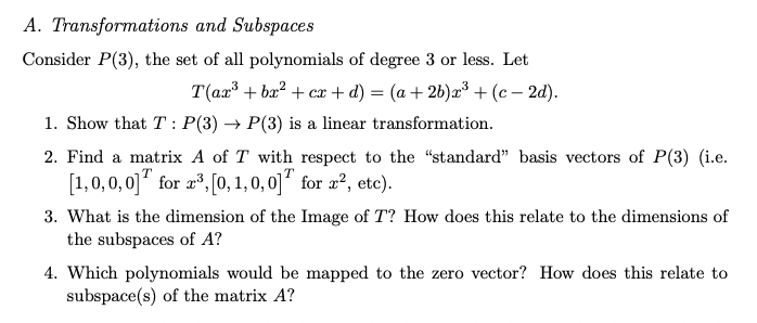 Solved A Transformations And Subspaces Consider P 3 The