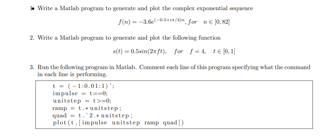 Solved le Write a Matlab program to generate and plot the | Chegg.com