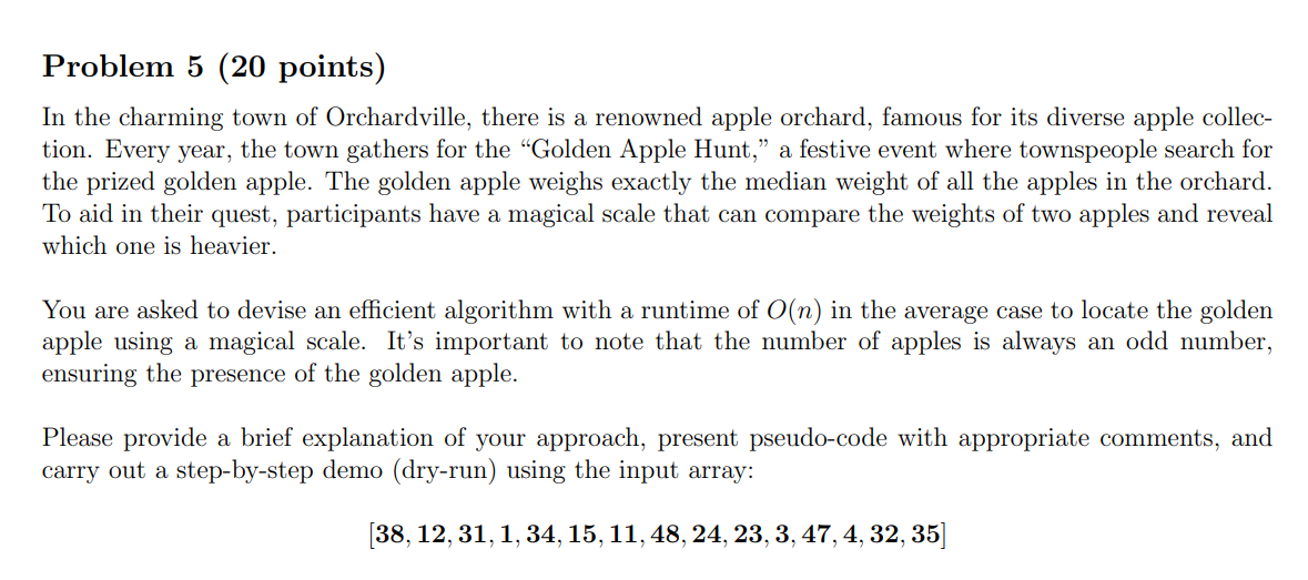 Solved Problem 5 (20 points) In the charming town of | Chegg.com