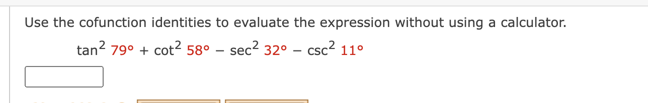 Solved Use the cofunction identities to evaluate the | Chegg.com