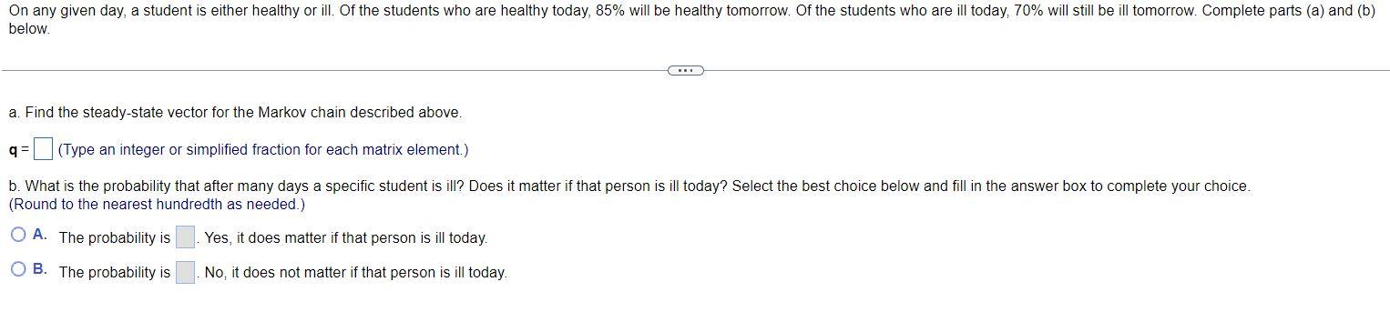 Solved a. Find the steady-state vector for the Markov chain | Chegg.com