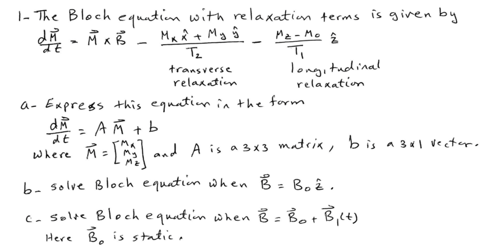 Mz-Mo Ti 1- The Bloch equation with relaxation terms | Chegg.com