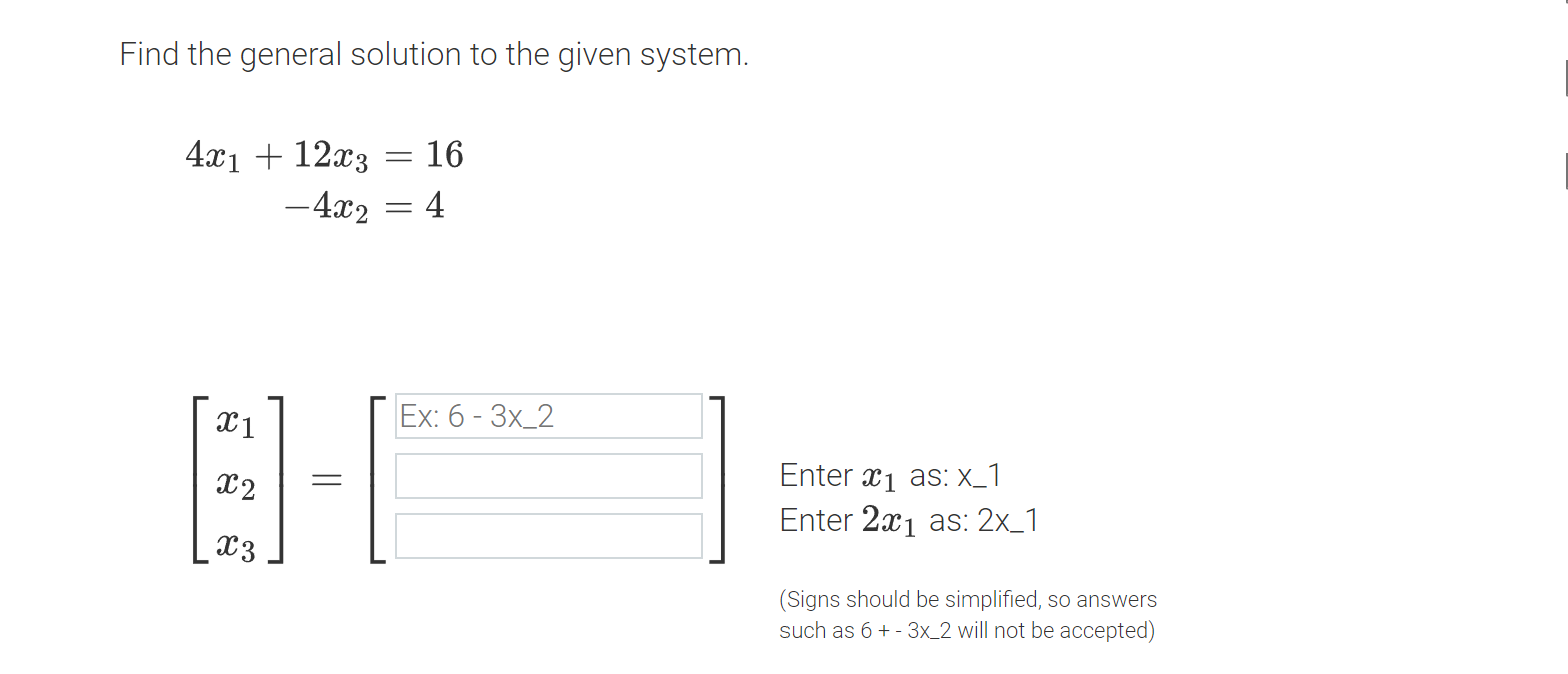 Solved Find the general solution to the given system. | Chegg.com