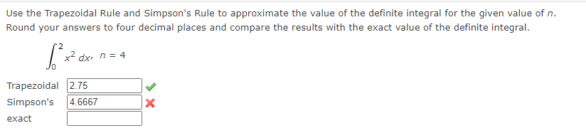 Solved Use the Trapezoidal Rule and Simpson's Rule to | Chegg.com