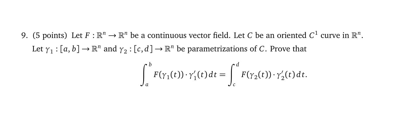 Solved 9. (5 points) Let F:R” — Rbe a continuous vector | Chegg.com