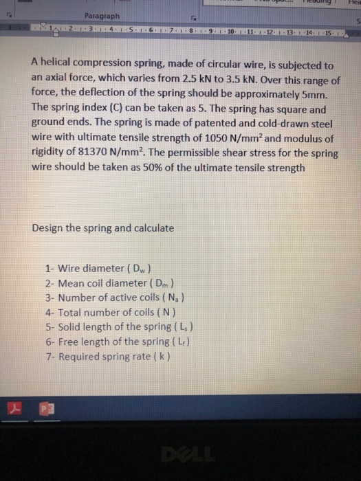 Solved Paragraph A helical compression spring, made of | Chegg.com