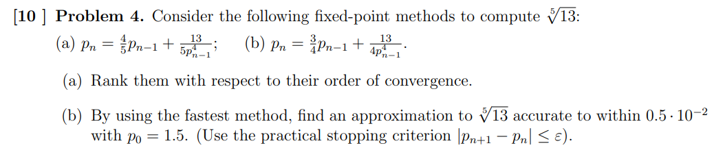 Solved 10 ] Problem 4. Consider the following fixed-point | Chegg.com