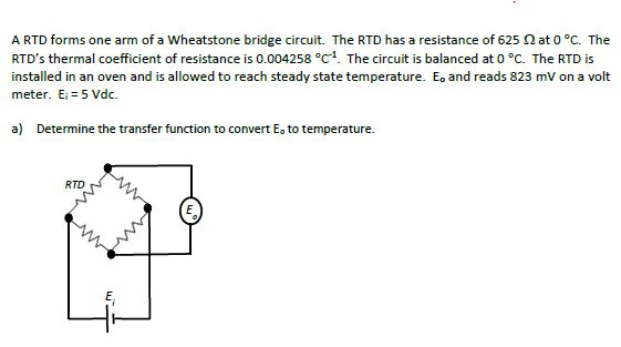 Solved A RTD forms one arm of a Wheatstone bridge circuit. | Chegg.com