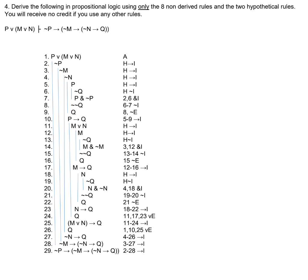 Solved 5. Derive the following in propositional logic using | Chegg.com
