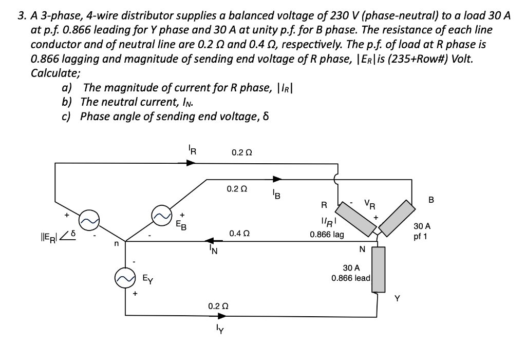 Solved 3. A 3-phase, 4-wire distributor supplies a balanced | Chegg.com