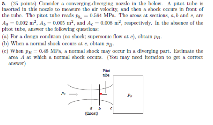 5. (25 points) Consider a converging-diverging nozzle | Chegg.com