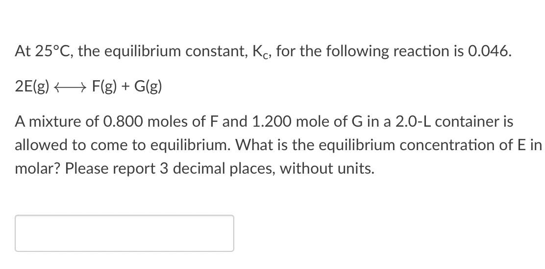 Solved At 25°C, the equilibrium constant, Kc, for the | Chegg.com