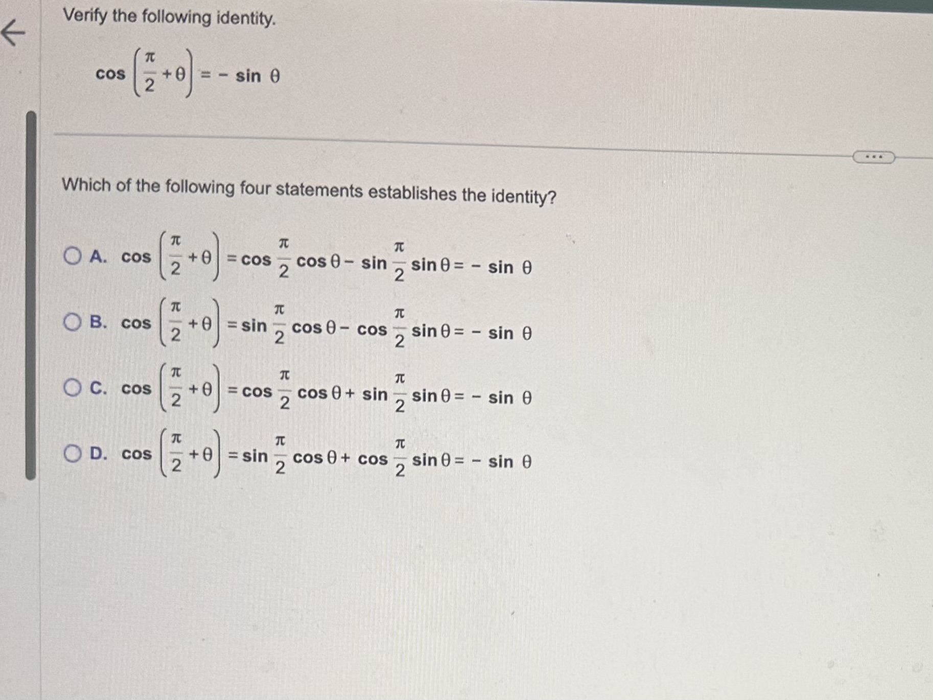 Solved Verify the following identity. cos(2π+θ)=−sinθ Which | Chegg.com