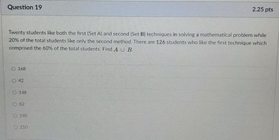 Solved Question 19 2.25 pts Twenty students like both the | Chegg.com