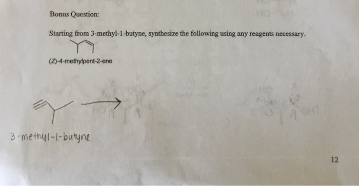 Solved Bonus Question: Starting from 3-methyl-1-butyne, | Chegg.com