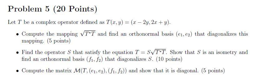 Solved I want to solve according to the Axler's Linear | Chegg.com