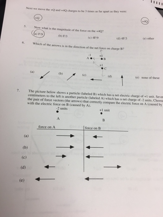 Solved Next we move the +Q and +4Q charges to be 3 times as | Chegg.com