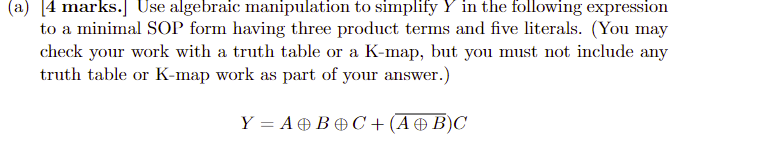 Solved (a) [4 ﻿marks.] ﻿Use algebraic manipulation to | Chegg.com
