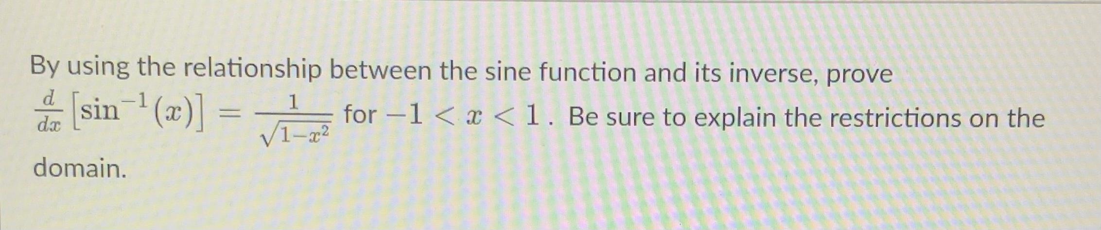 Solved By using the relationship between the sine function | Chegg.com