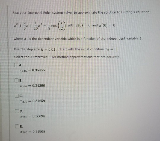 Solved Use Your Improved Euler System Solver To Approximate 7156