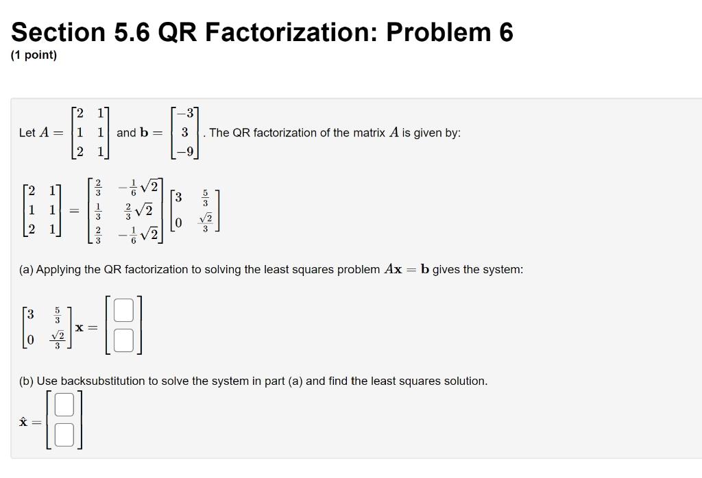 Solved Section 56 Qr Factorization Problem 6 1 Point 2 1 7377