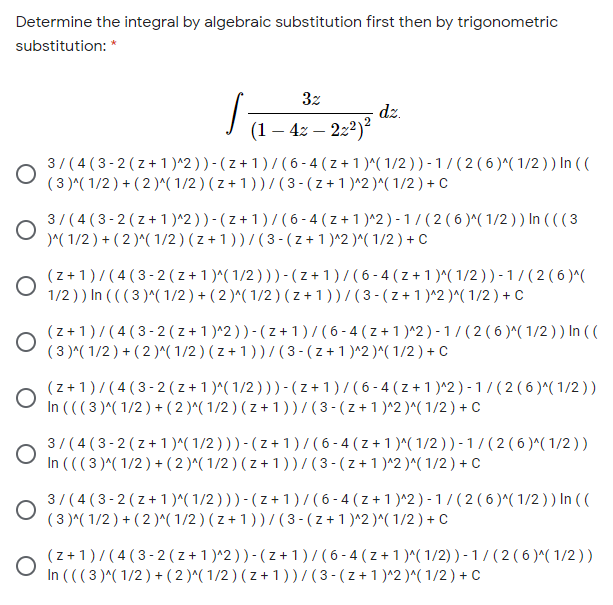 Solved Determine the integral by algebraic substitution | Chegg.com