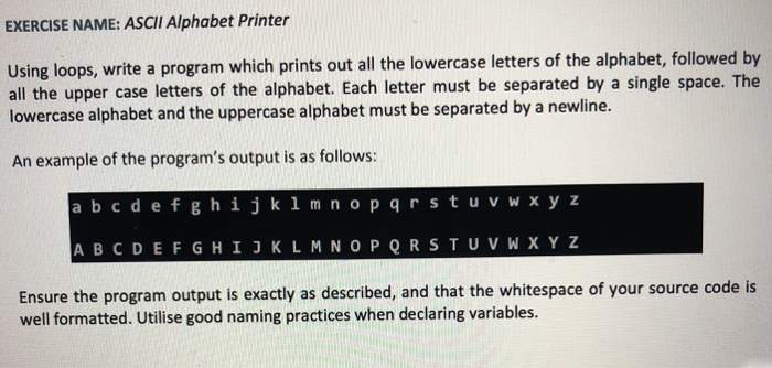 Solved EXERCISE NAME: ASCII Alphabet Printer Using loops, | Chegg.com