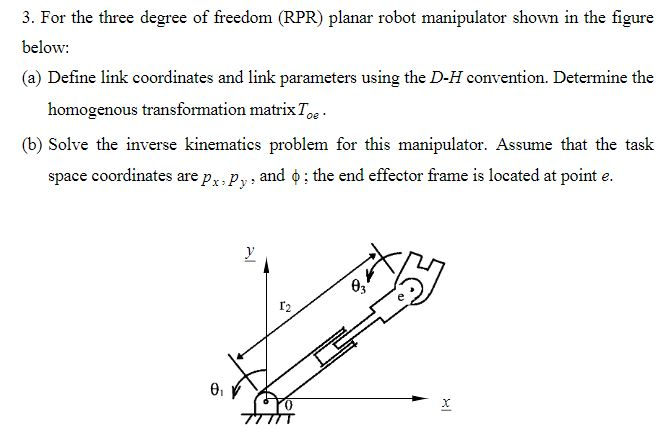 3. For the three degree of freedom (RPR) planar robot | Chegg.com