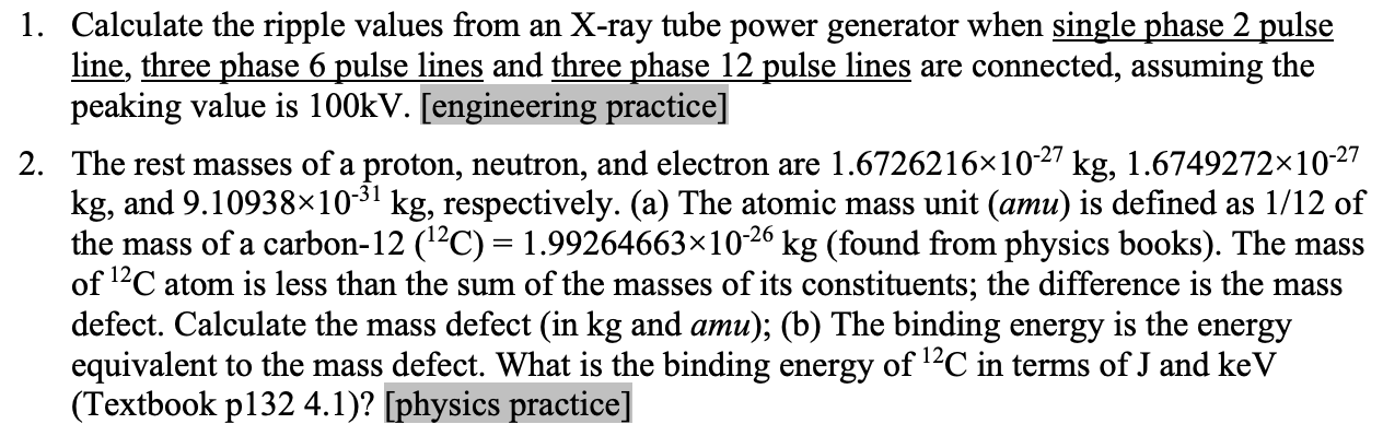 Solved 1. Calculate the ripple values from an X-ray tube | Chegg.com
