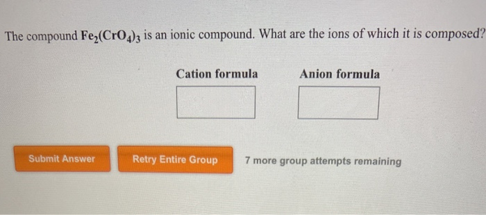 Solved The compound Fe2(CrO4)3 is an ionic compound. What | Chegg.com