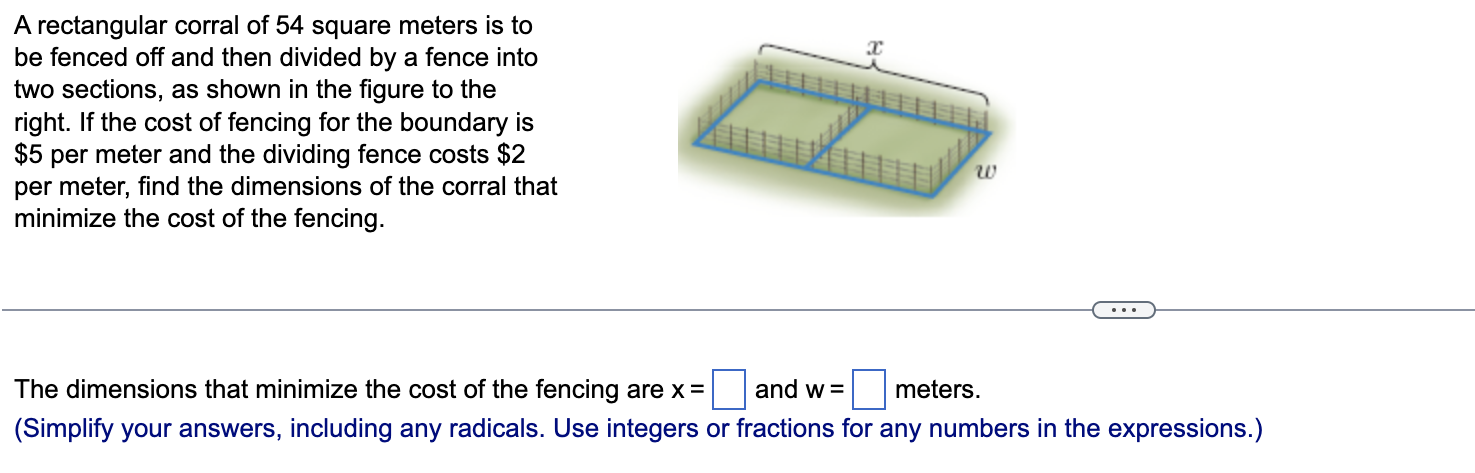 Solved A rectangular corral of 54 square meters is to be | Chegg.com