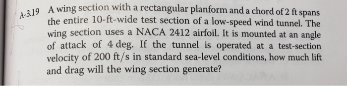 Solved 19 A wing section with a rectangular planform and a | Chegg.com