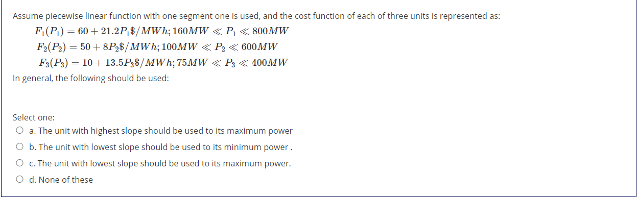 Solved Assume Piecewise Linear Function With One Segment One 7797