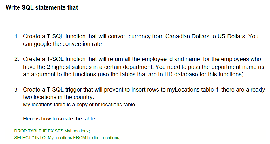 Solved Write SQL statements that 1. Create a T-SQL function | Chegg.com