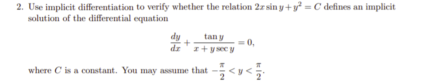 Solved Use implicit differentiation to verify whether the | Chegg.com